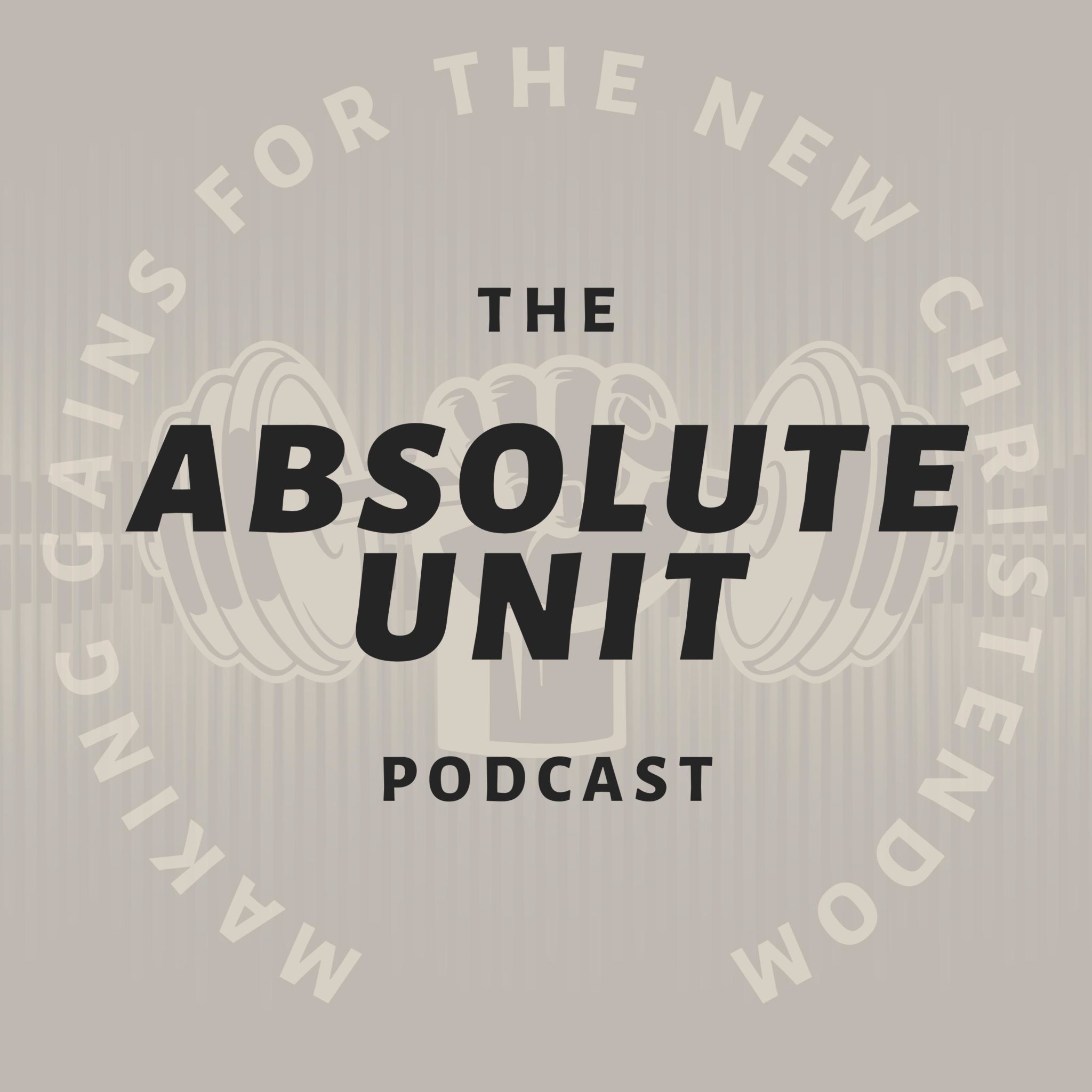 Episode • Introducing the Absolute Unit Pod • The Majestys Men
