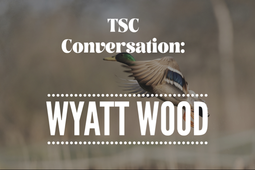 TSC Conversation: Wyatt Wood • The Shepherd's Crook TSC Conversation: Wyatt Wood • The Shepherd's Crook